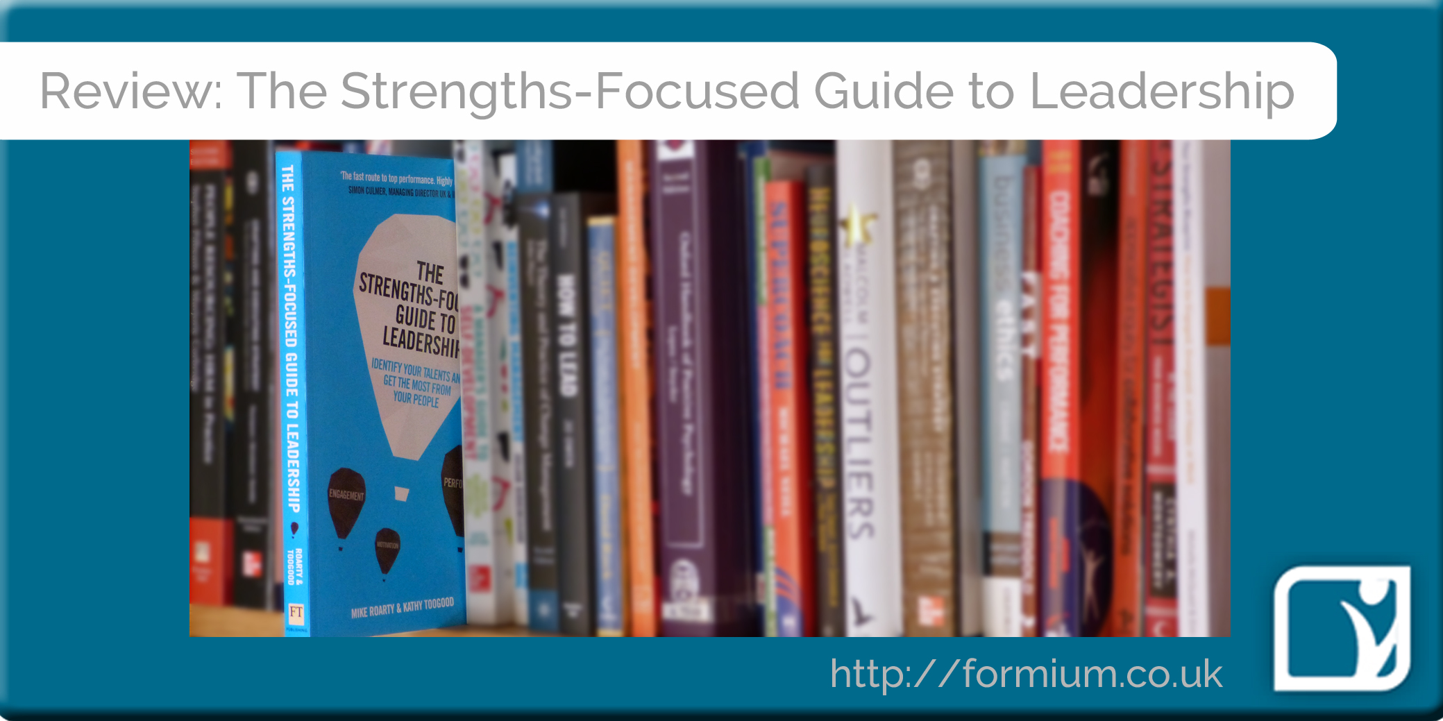 Review: Strengths-focused leadership | Formium Development